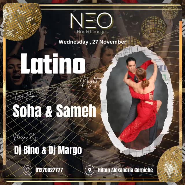 'Latino Night' ft. Soha & Sameh