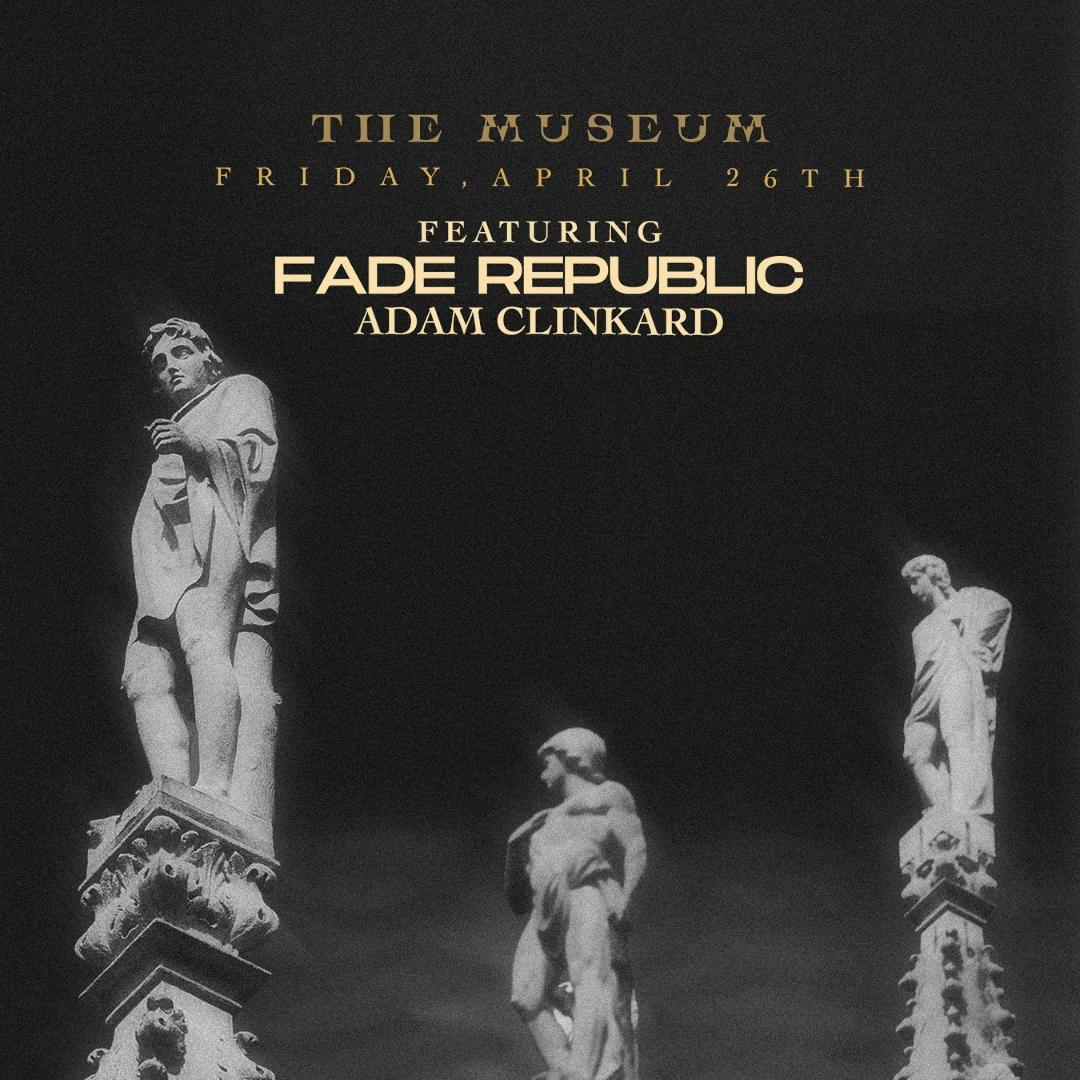 Fade Republic & Adam Clinkard