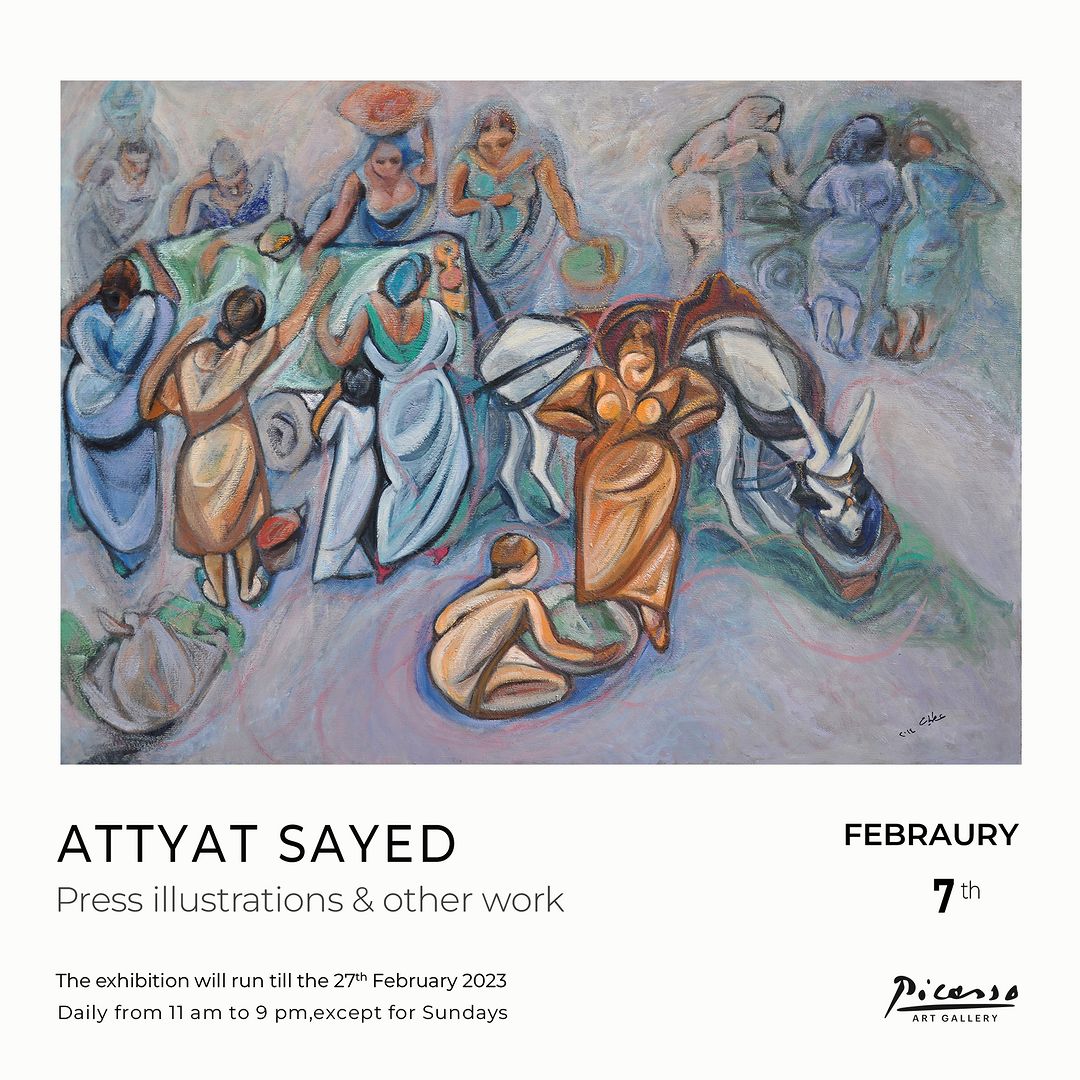 Attyat Sayed's Solo Exhibition