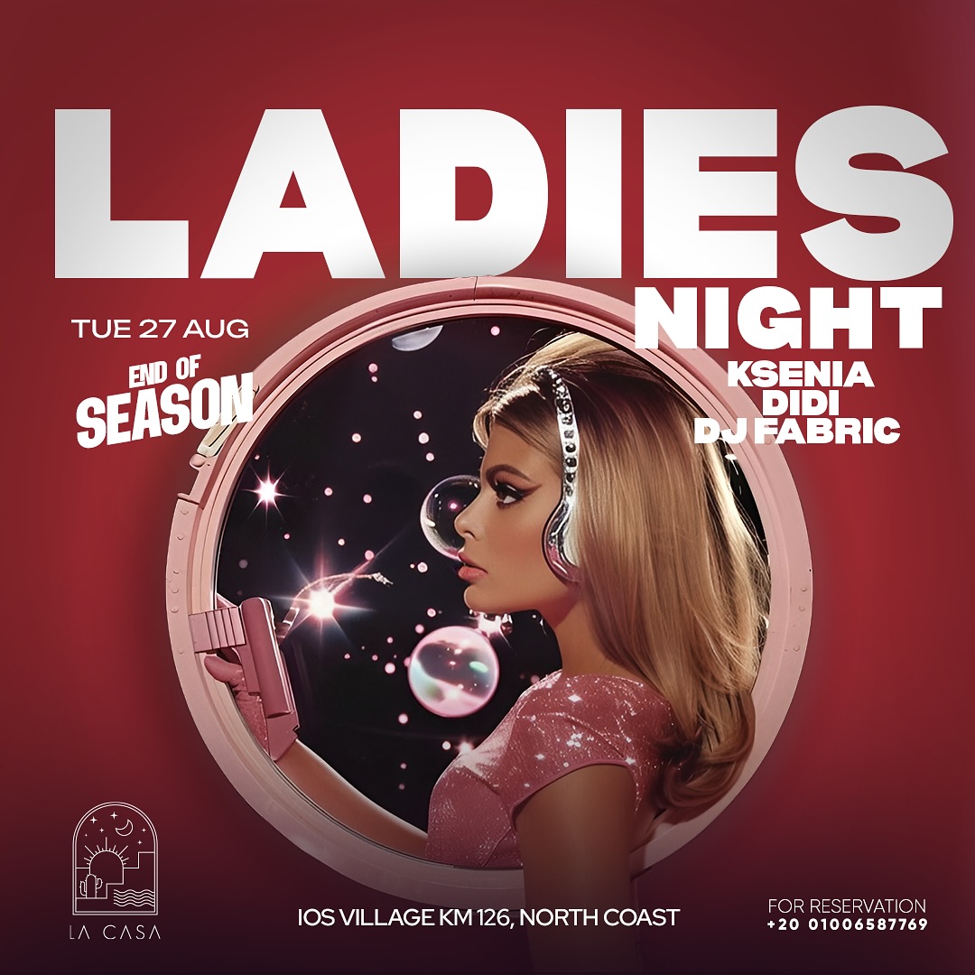 'Ladies Night' ft. Ksenia, Didi & Fabric