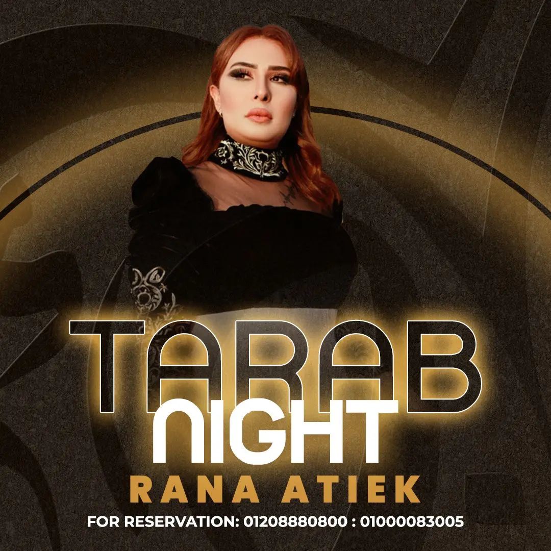 Tarab Night ft. Rana Atiek
