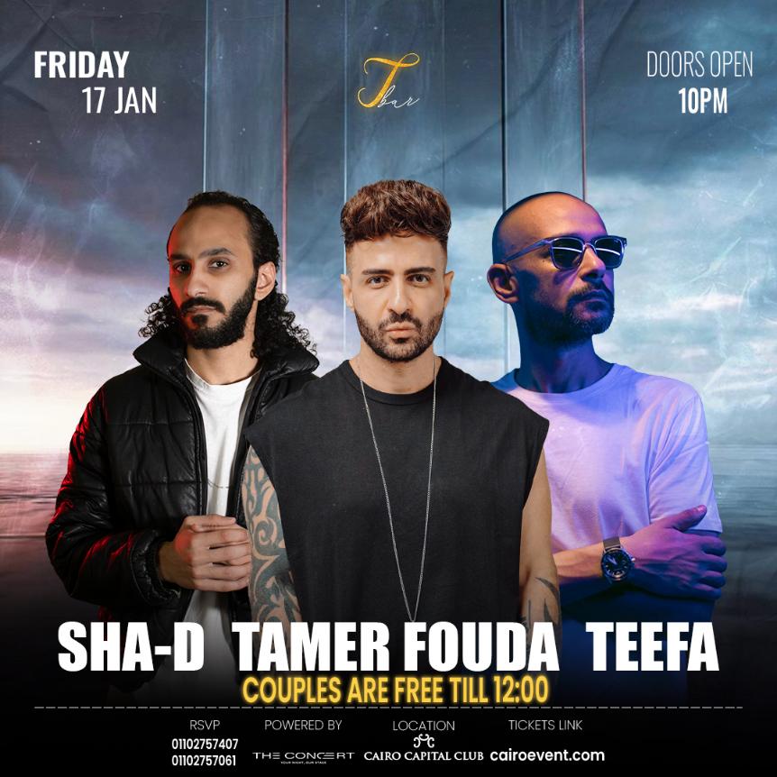 Sha-D, Tamer Fouda & Teefa
