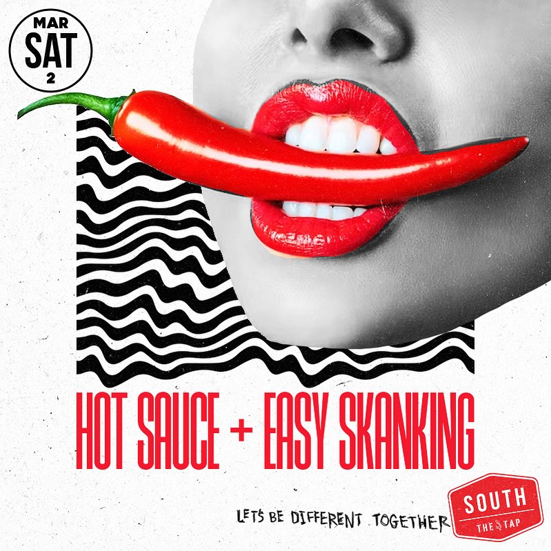 Hot Sauce & Easy Skanking