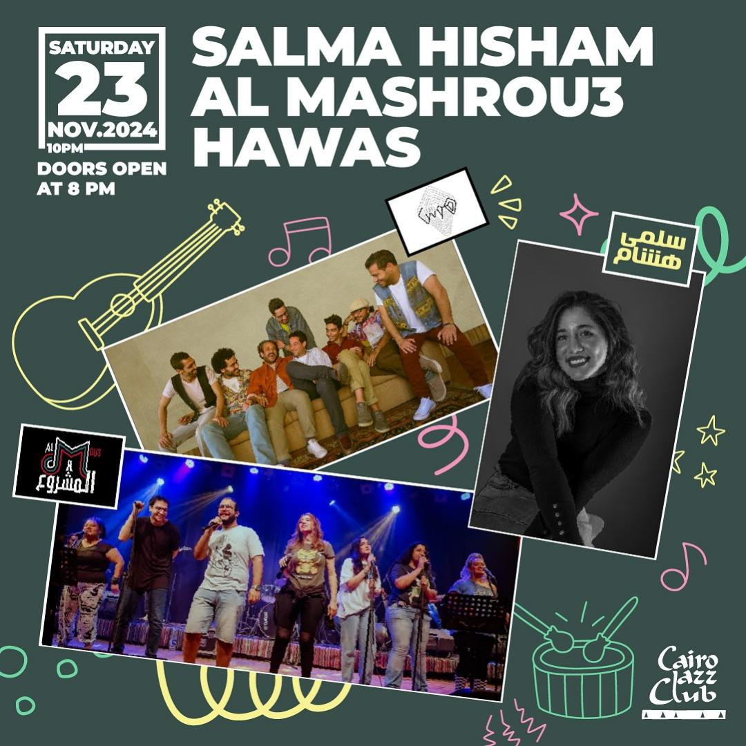 Salma Hisham, Al Mashrou3 & Hawas
