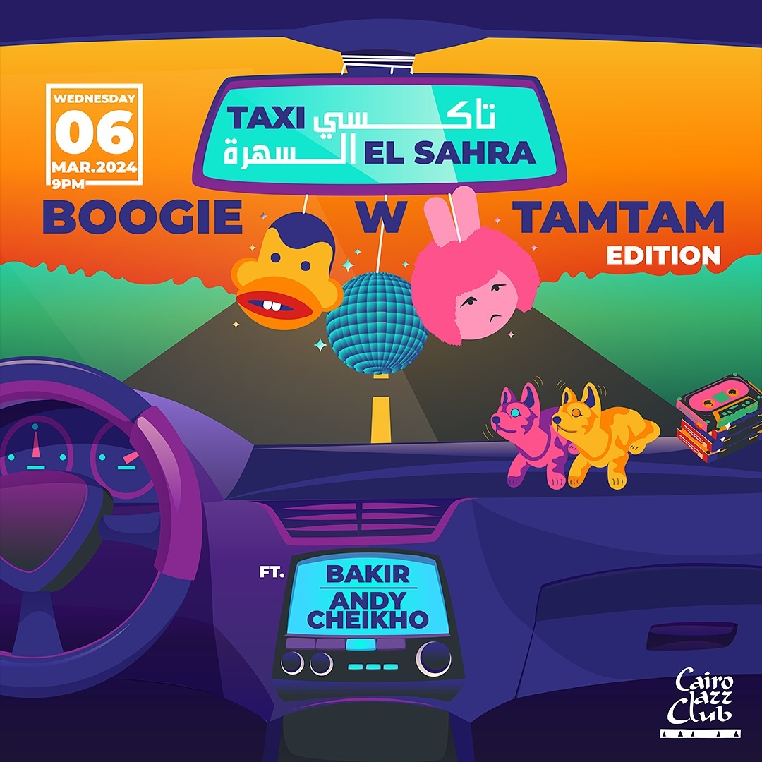 Taxi El Sahra: Boogie W Tamtam' Party