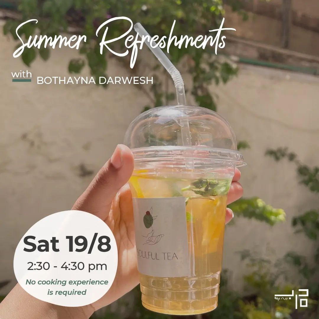 Summer Refreshments With Bothayna D.