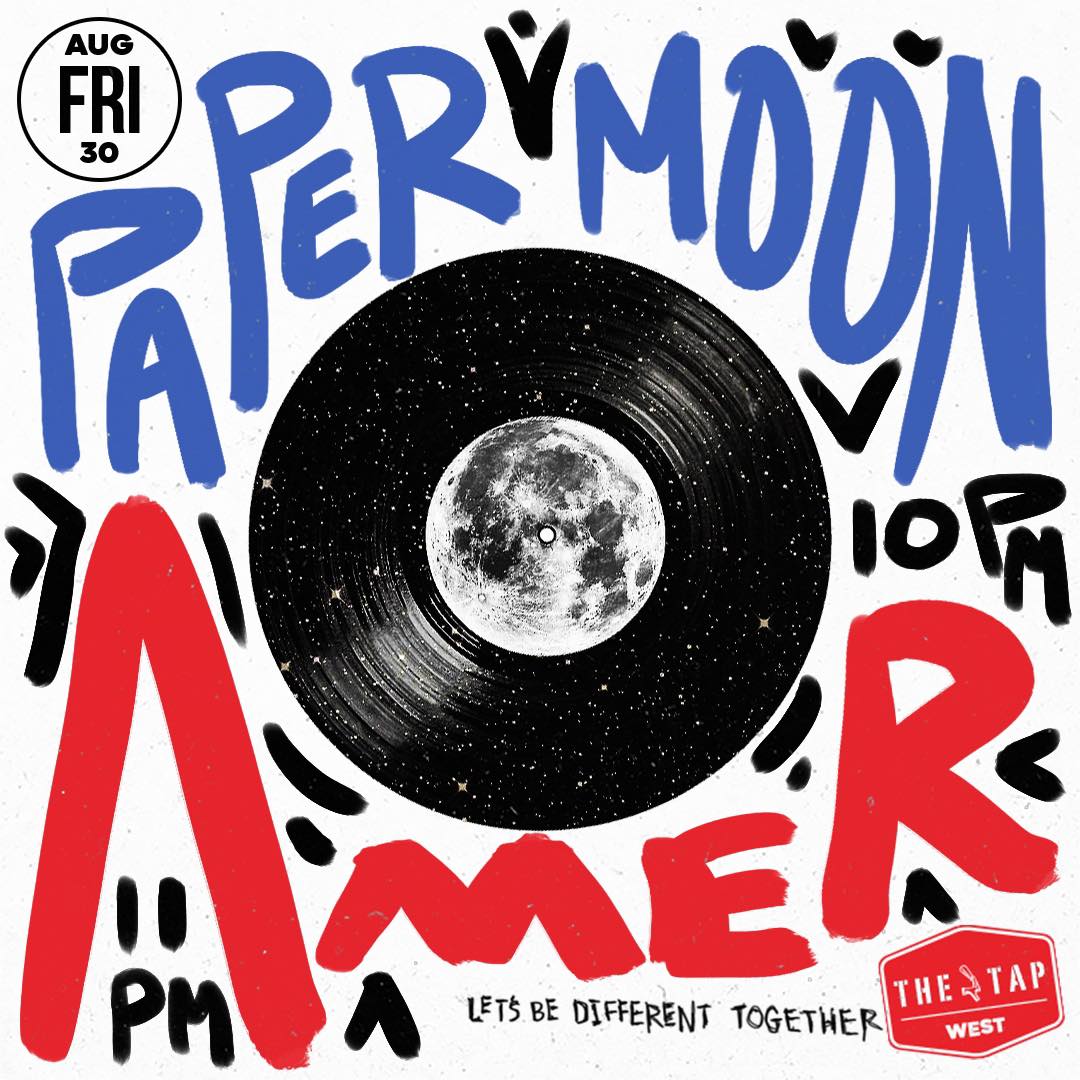 Paper Moon & Amer
