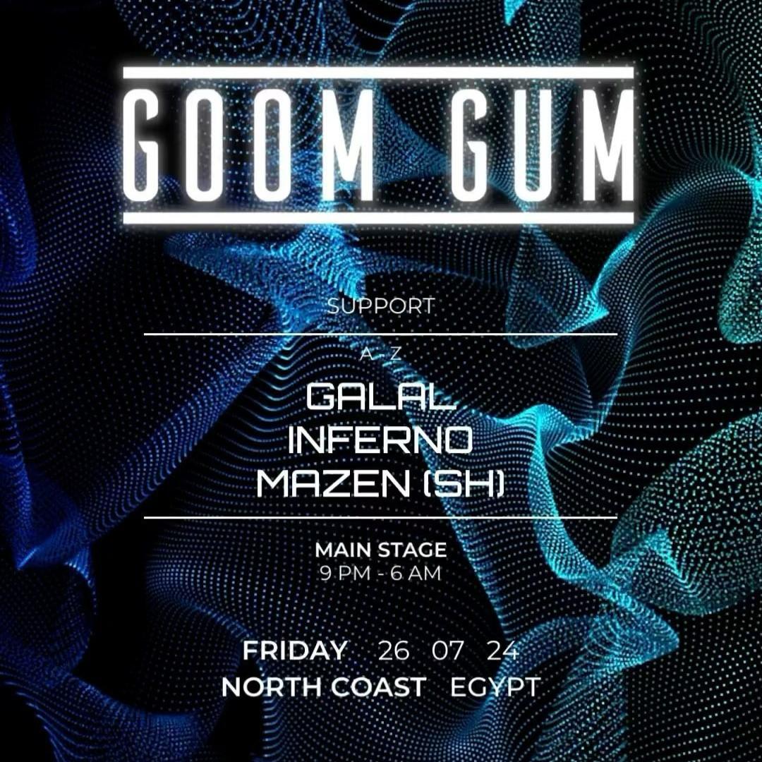 Goom Gum, Galal, Inferno & Mazen (SH)